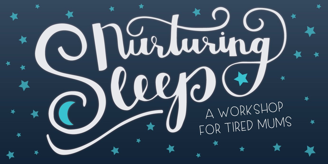 Sell out Nurturing Sleep Workshop for Tired Mums